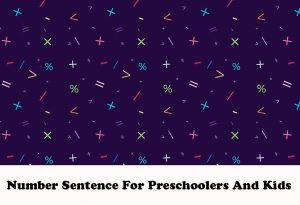 Teaching Number Sentence To Preschoolers & Kids With Examples
