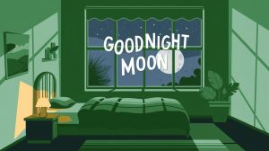 Goodnight Moon Story with Moral for Kids