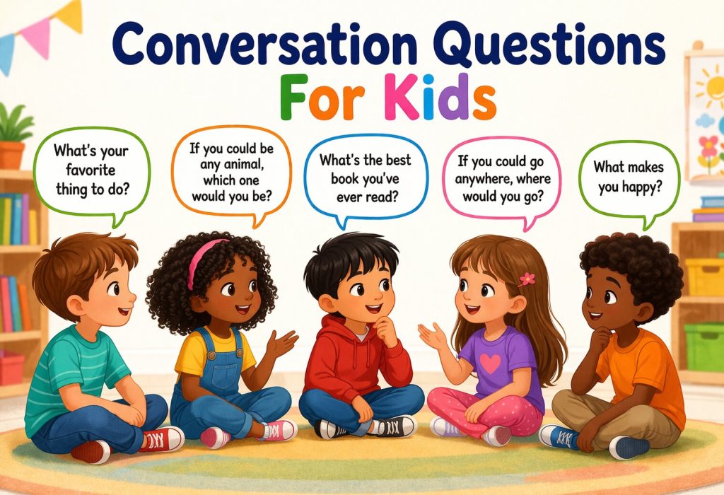 Conversation Questions For Kids To Develop Communication Skills